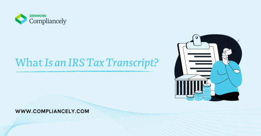What Is an IRS Tax Transcript? - Compliancely