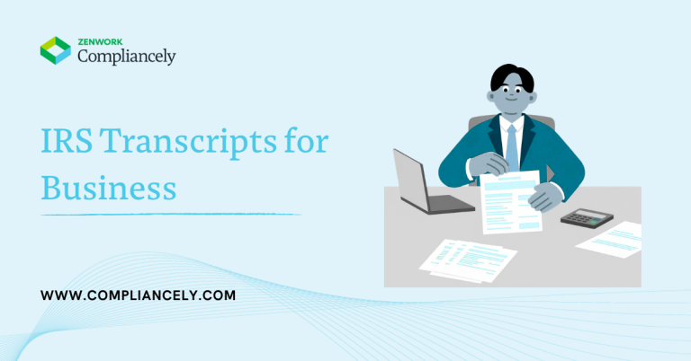 Business IRS Tax Transcript: Types, Process, & Platform